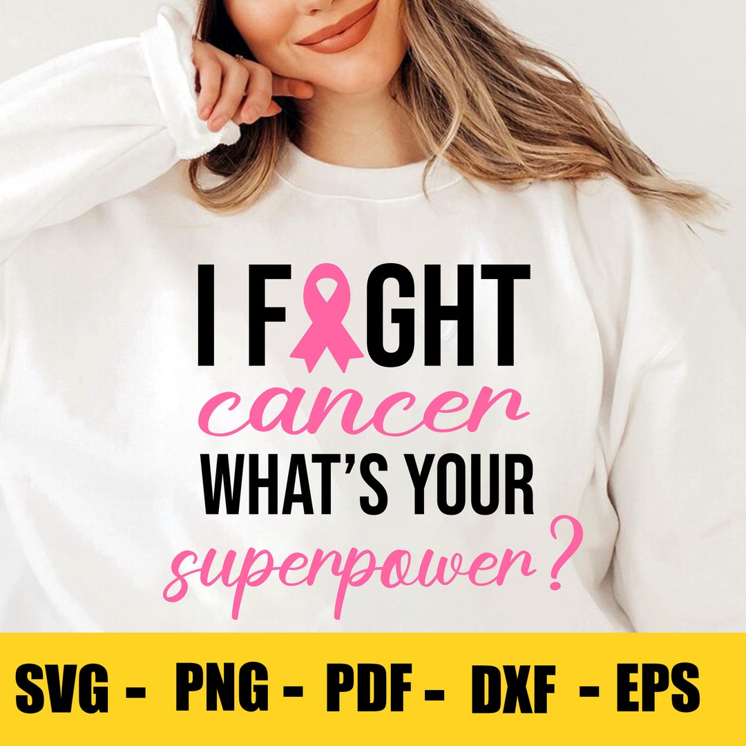 I Fight Cancer SVG, Awareness Ribbon, Superpower Quote (digital Files ...