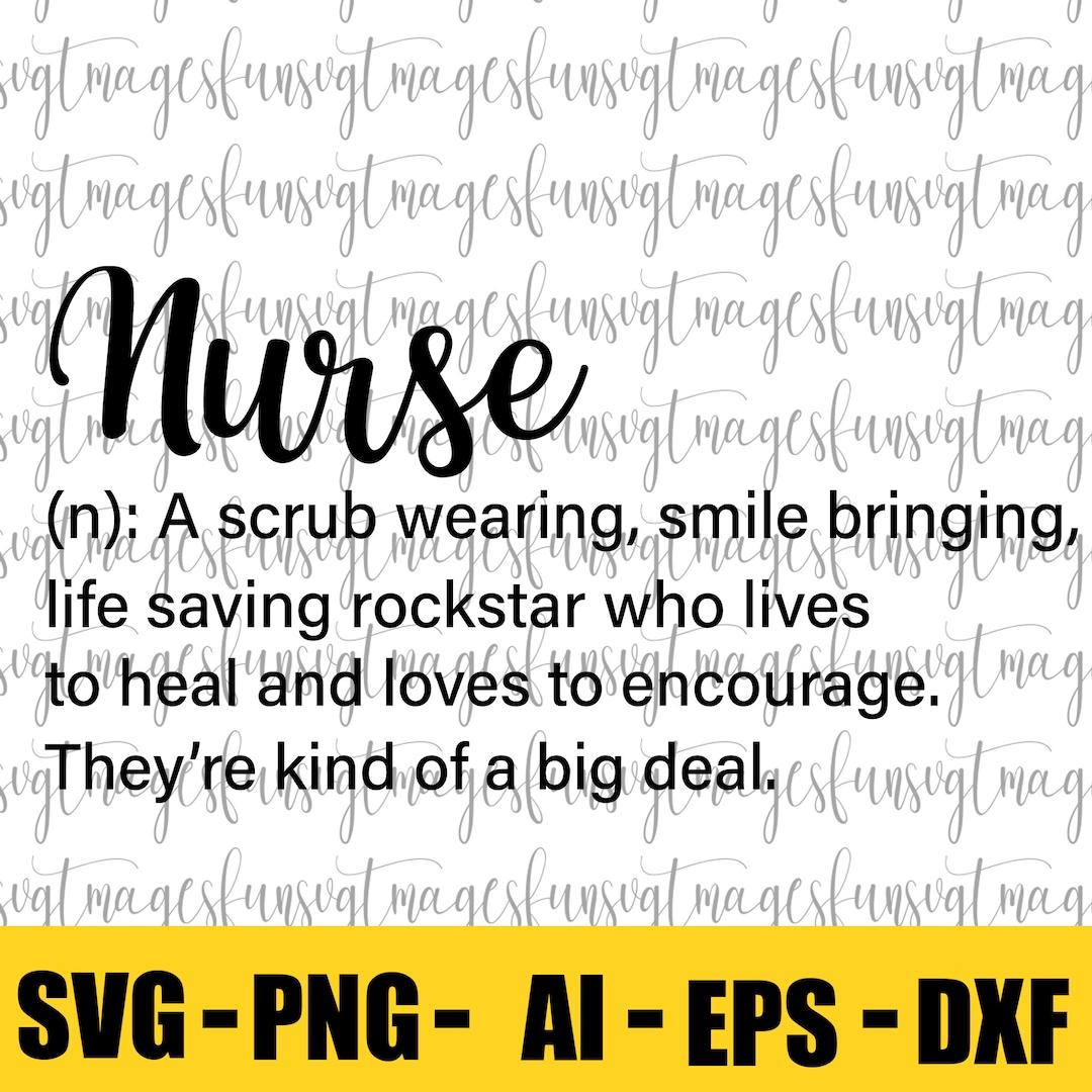Nurse Definition SVG, Cut File, Cricut, Commercial Use, Silhouette ...