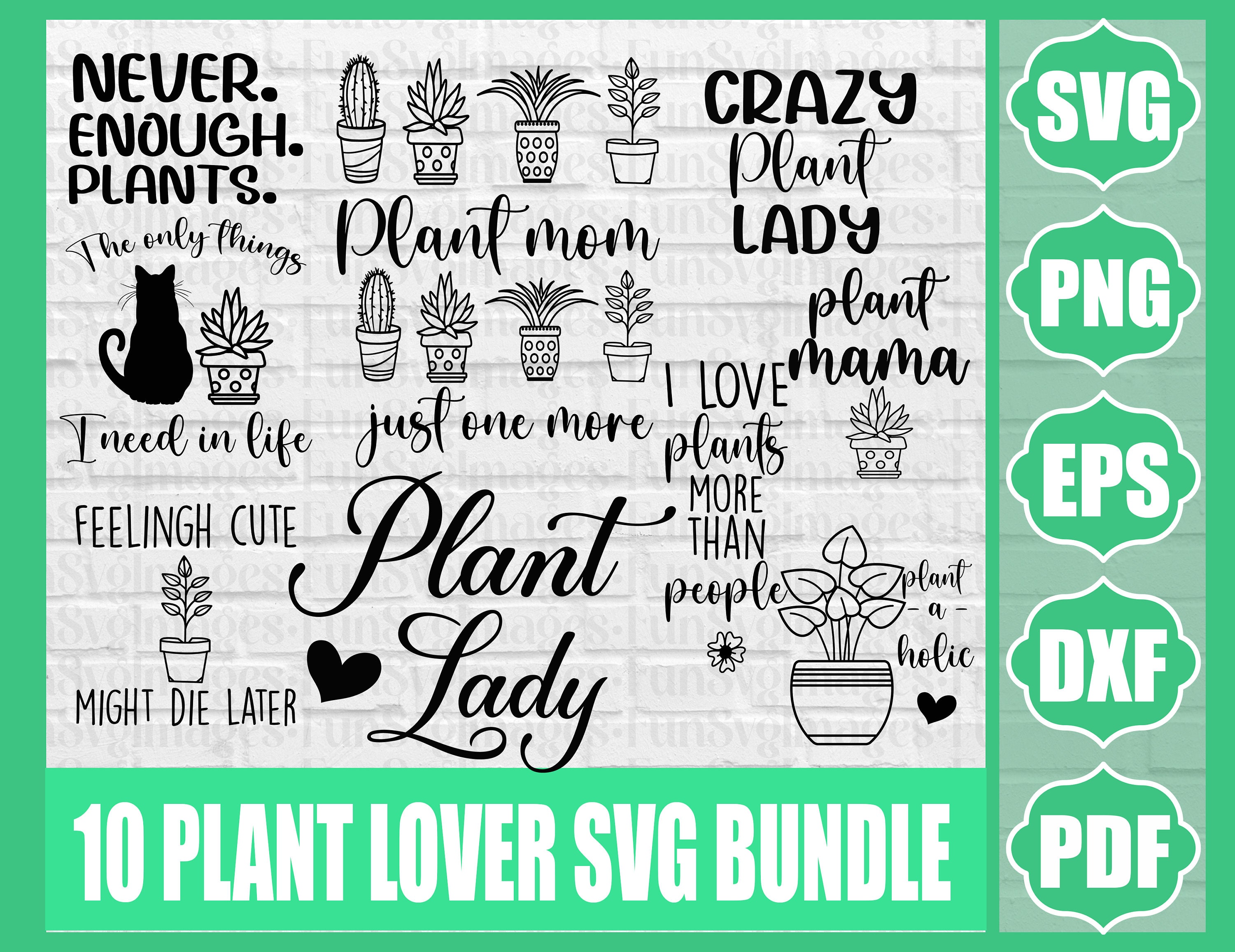 Plant Lover SVG Bundle Funny Plant Quote SVG Garden Quote - Etsy