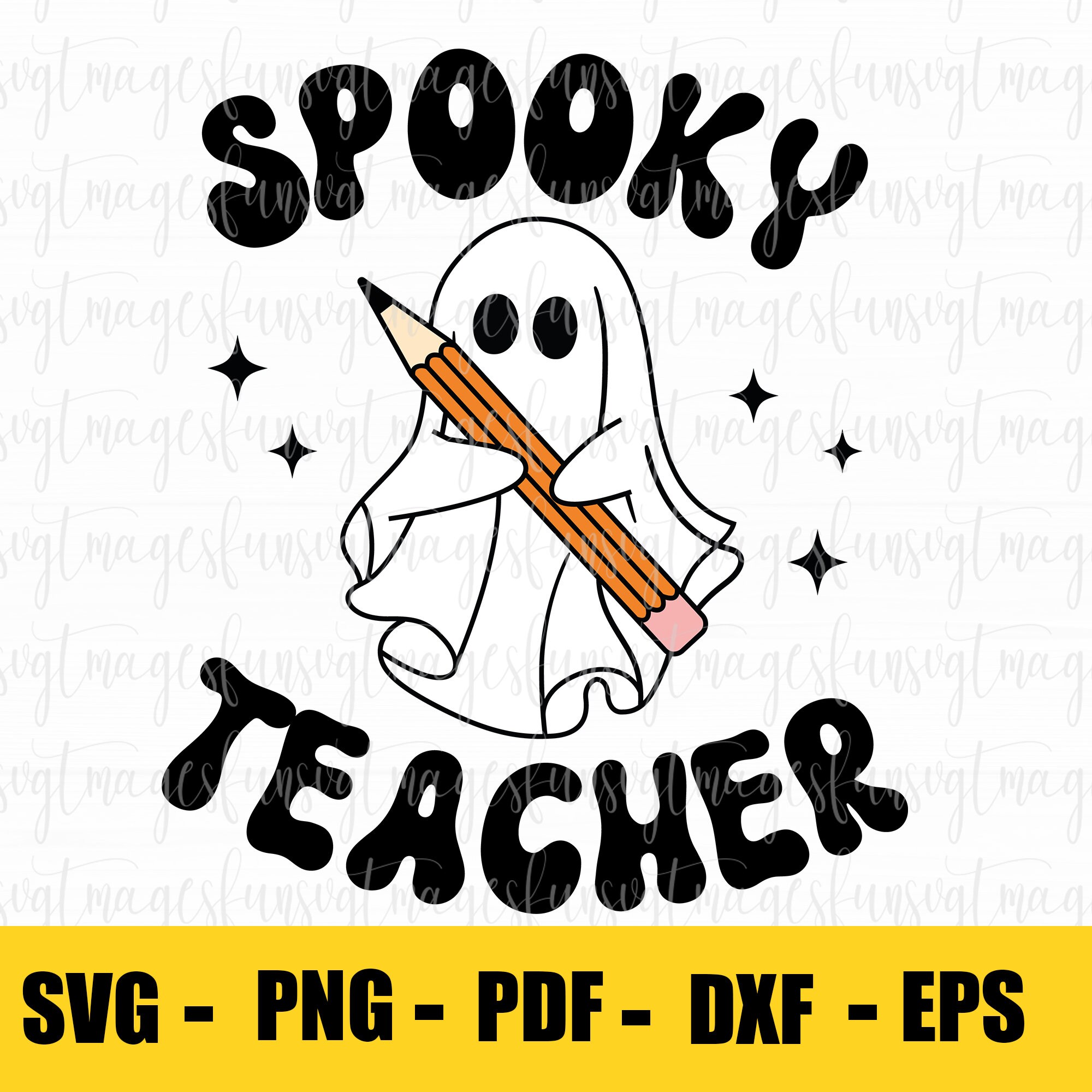 Spooky Teacher SVG Halloween Teacher Svg Cute Ghost Teacher - Etsy