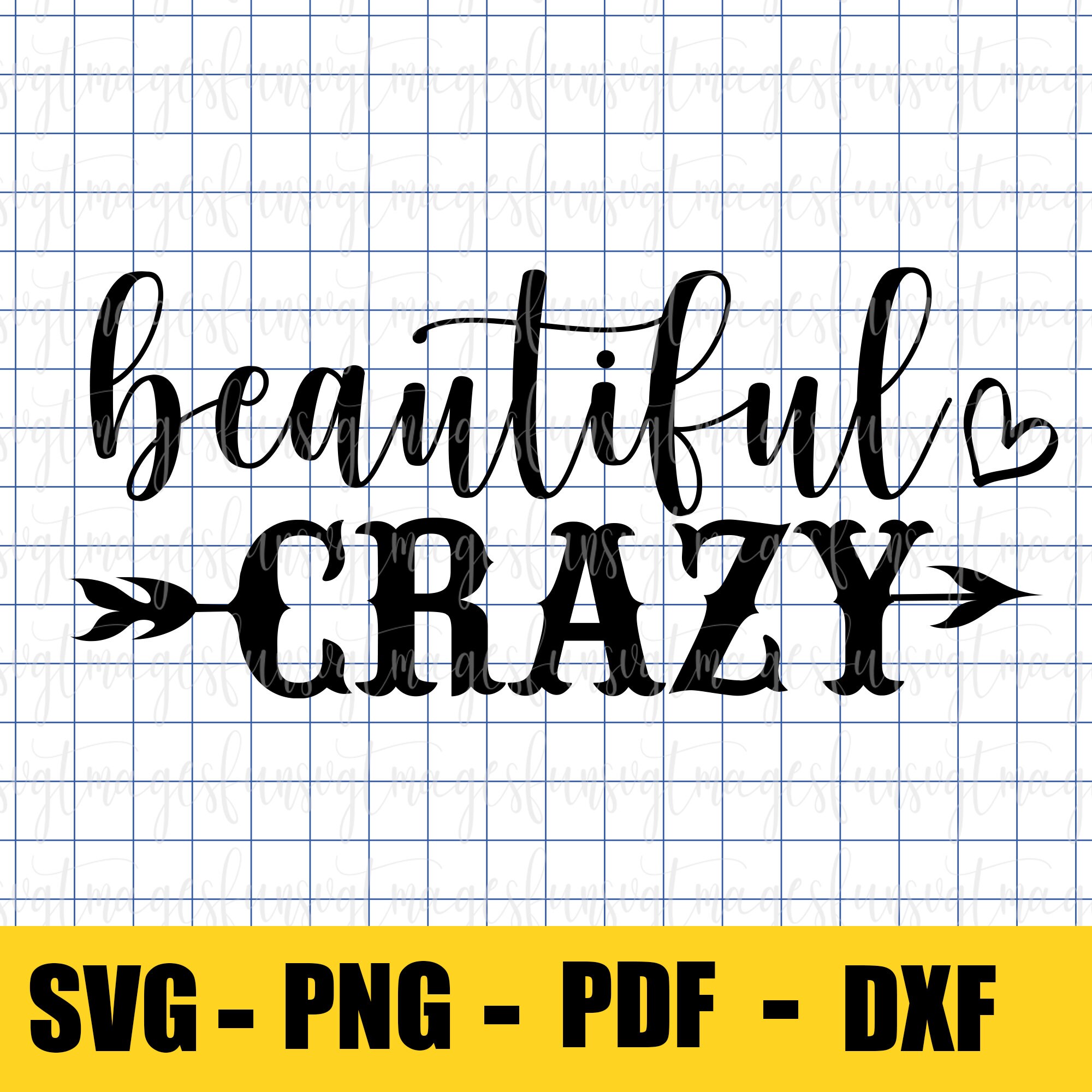 Beautiful Crazy SVG PNG, Country Western Girl SVG, Cricut Svg ...
