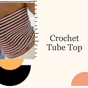 Crochet Two-tone Stripe Tube Top Pattern Instant PDF Download, Y2k ...