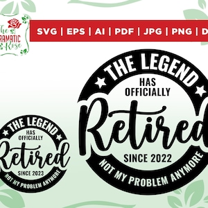 The Legend Has Officially Retired Svg, Retirement Svg, Retired Svg ...