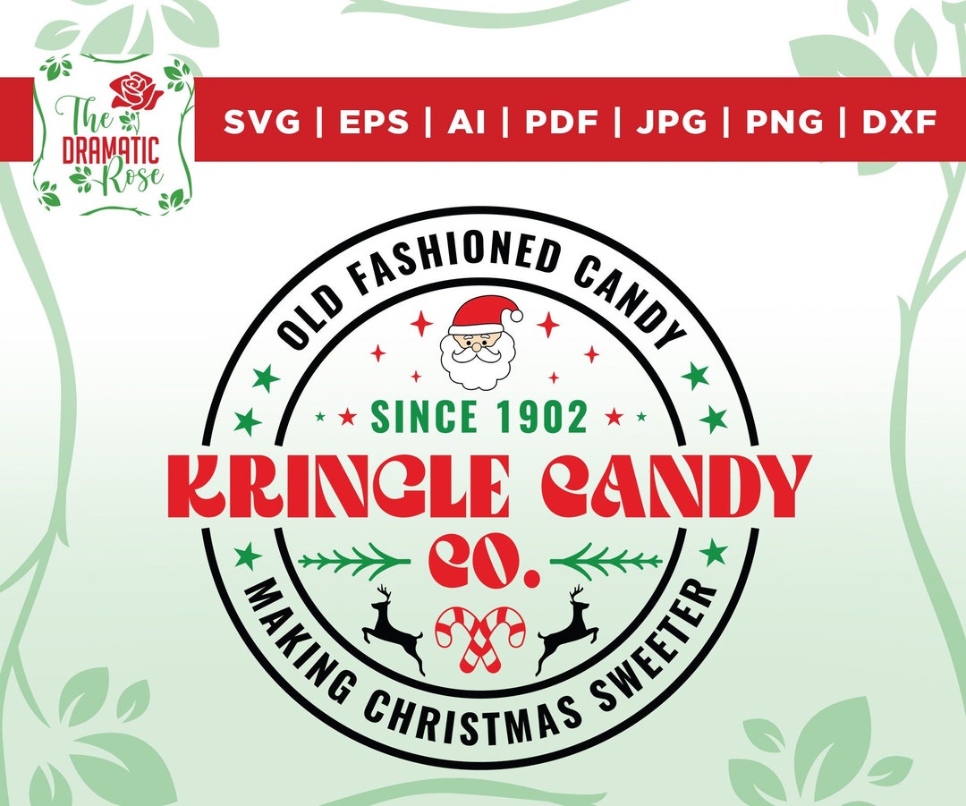 Kringle Candy Co Olde Fashioned Candy Canes SVG, Kringle Candy Co SVG ...