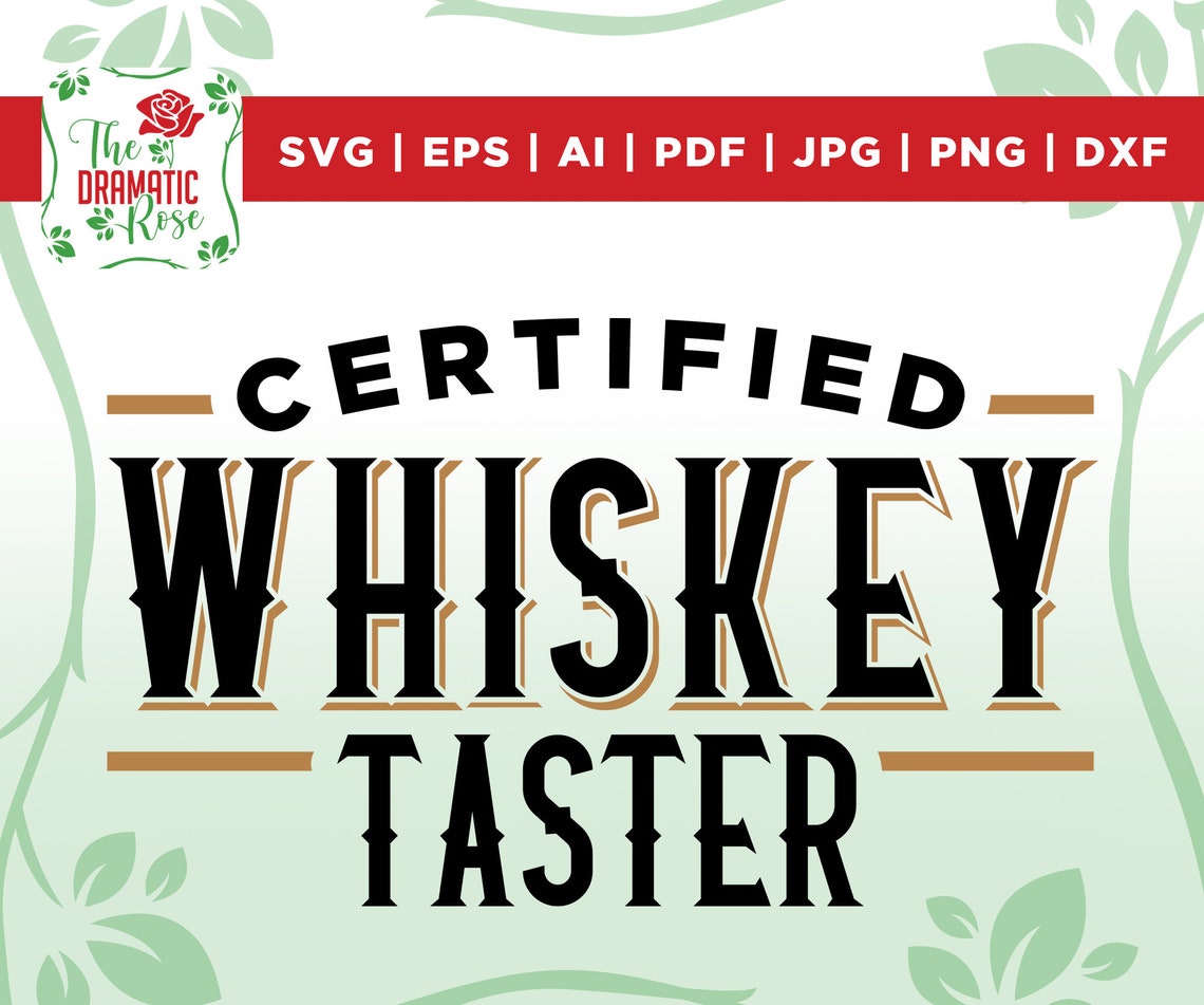 Certified Whiskey Taster SVG Certified Whiskey Taster PNG - Etsy