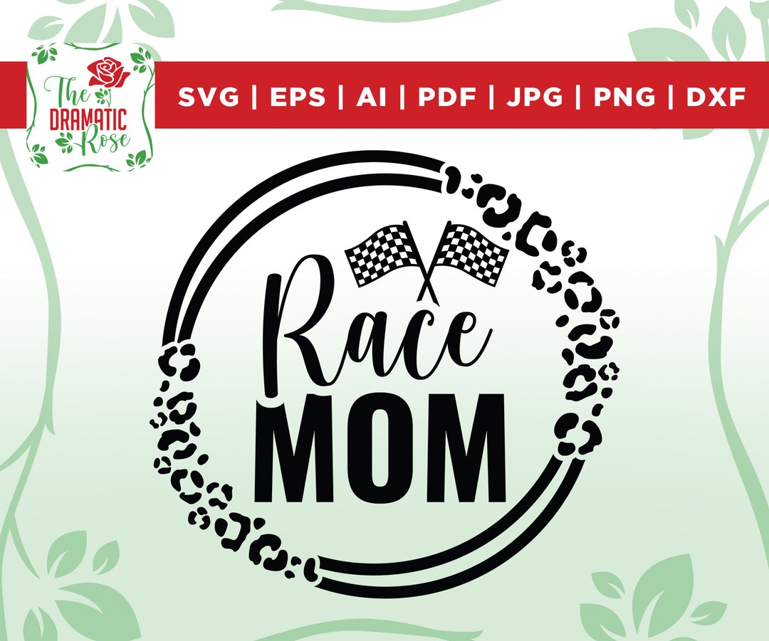 Race Mom Svg, Race Mom Leopard Frame Svg, Race Mom Design Svg, Png ...