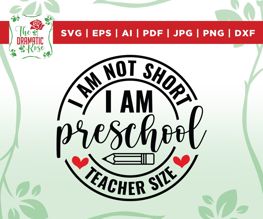 I Am Not Short I Am Preschool Teach Svg, Preschool Teacher Svg, Teacher ...