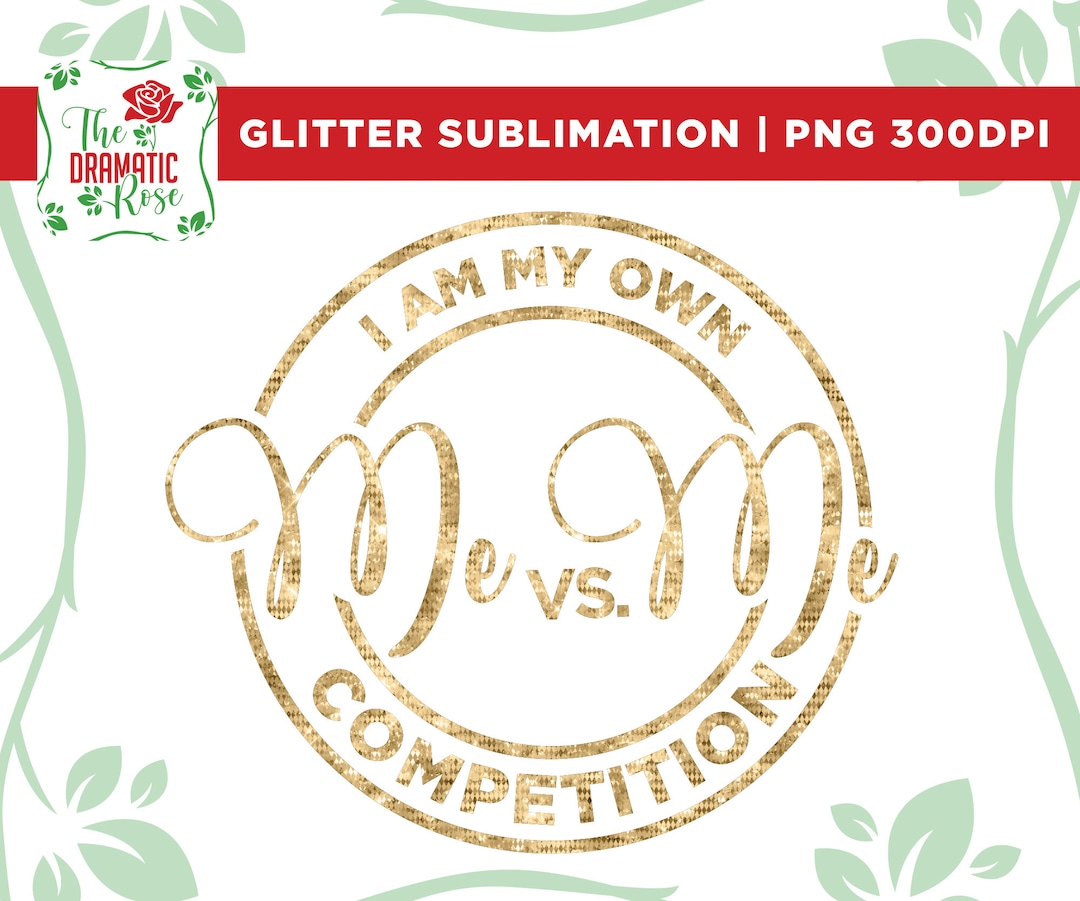 Me Vs Me Svg, It's the Me for Me Svg, Me Vs Me I Am My Own Competition ...