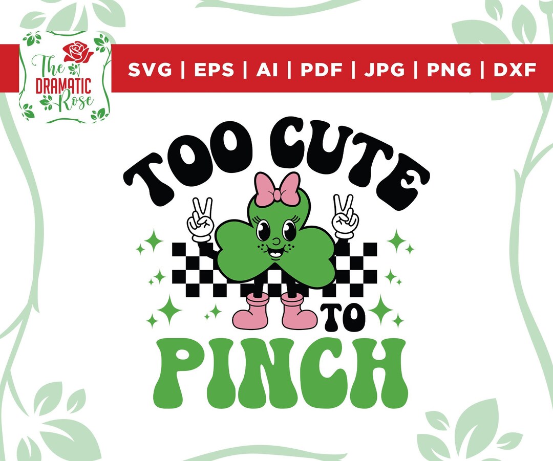 Too Cute to Pinch Svg, Girl St Patrick Day Svg, Shamrock Svg, Cute Baby ...
