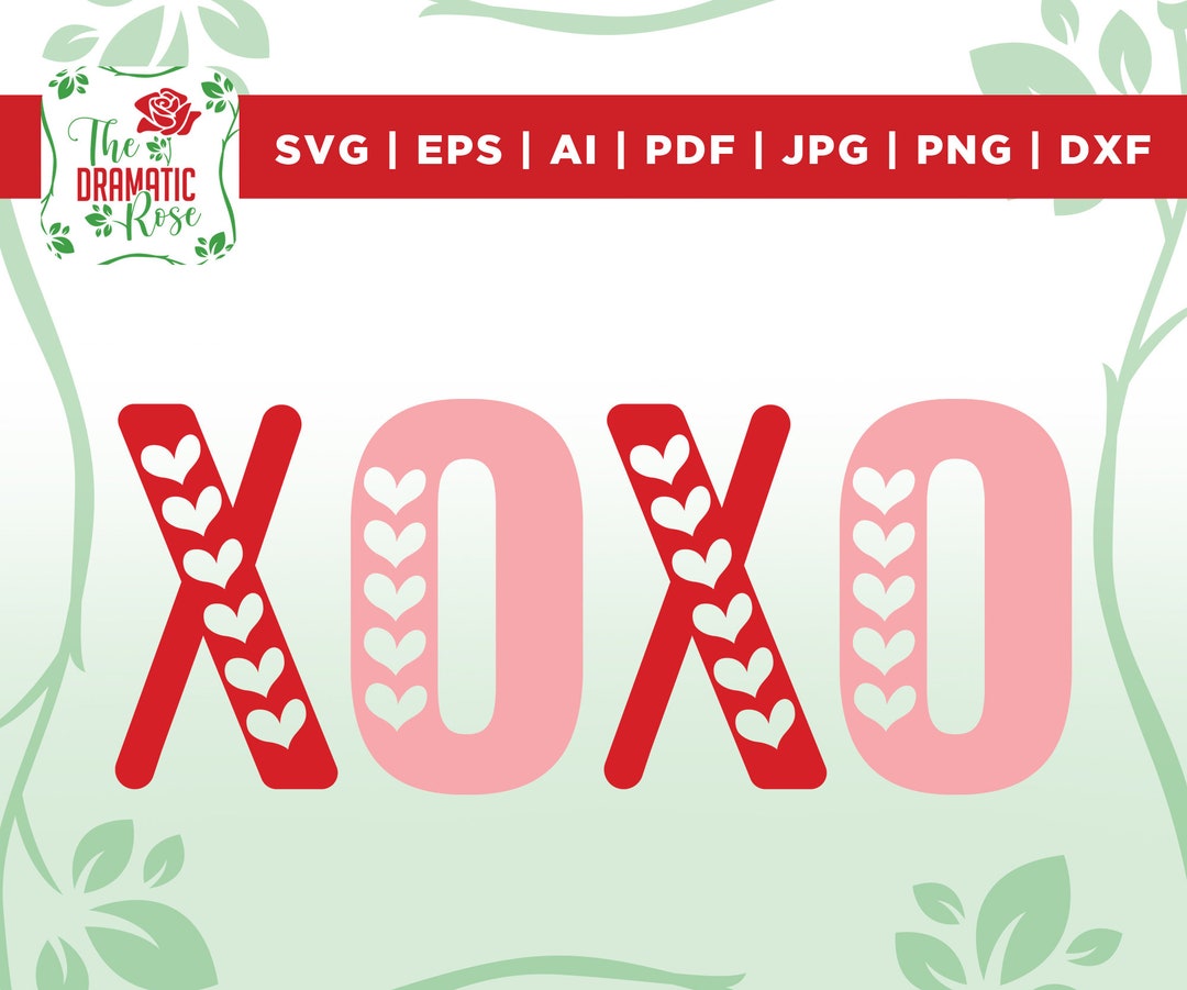 XOXO Svg, Valentines Day Svg, Love Svg, Happy Valentines Day Svg ...
