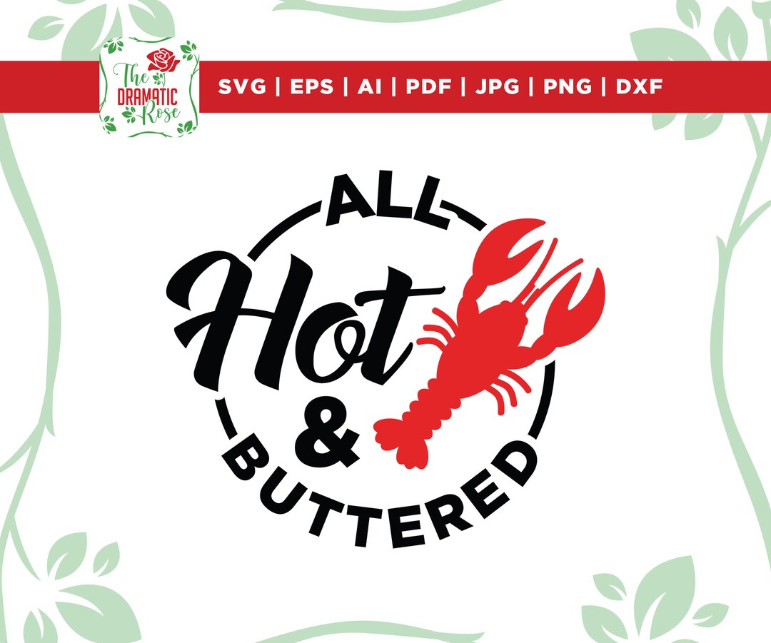Crawfish Boil Svg, Mardi Gras Svg, Cricut, Png, Svg, Hot and Buttered ...