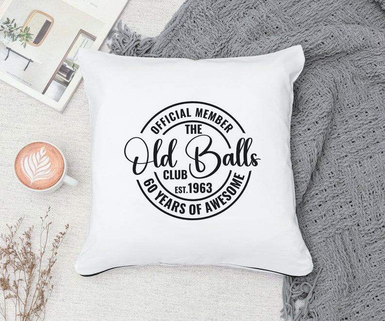 60th Birthday Svg Official Member the Old Balls Club Est 1963 - Etsy