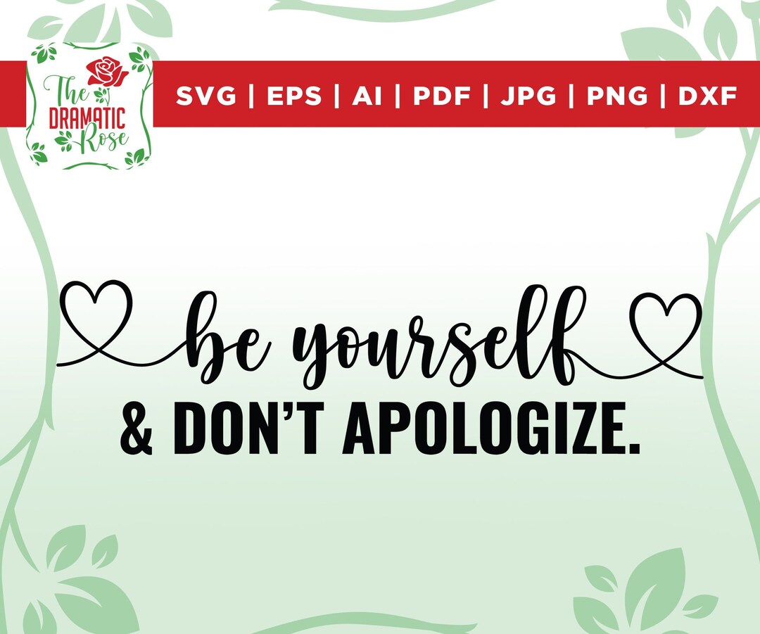 Be Yourself Svg, and Dont Apologize Svg, Be You Svg, Girl Svg, Boho Svg ...