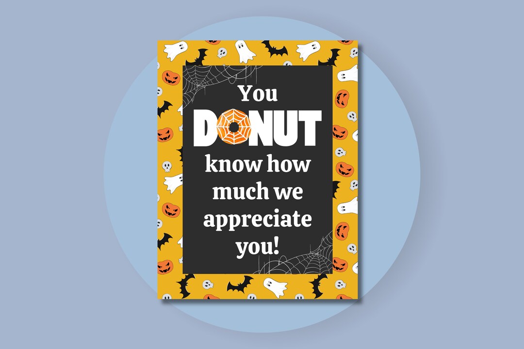Printable Halloween Donut Flyers, Employee Appreciation Donut Flyers ...
