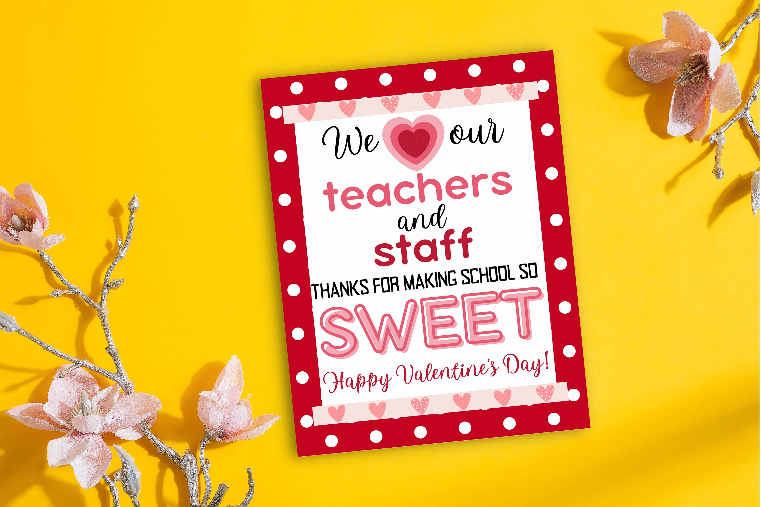 Printable Teachers Valentine's Day Treat Flyer | Teacher Appreciation ...