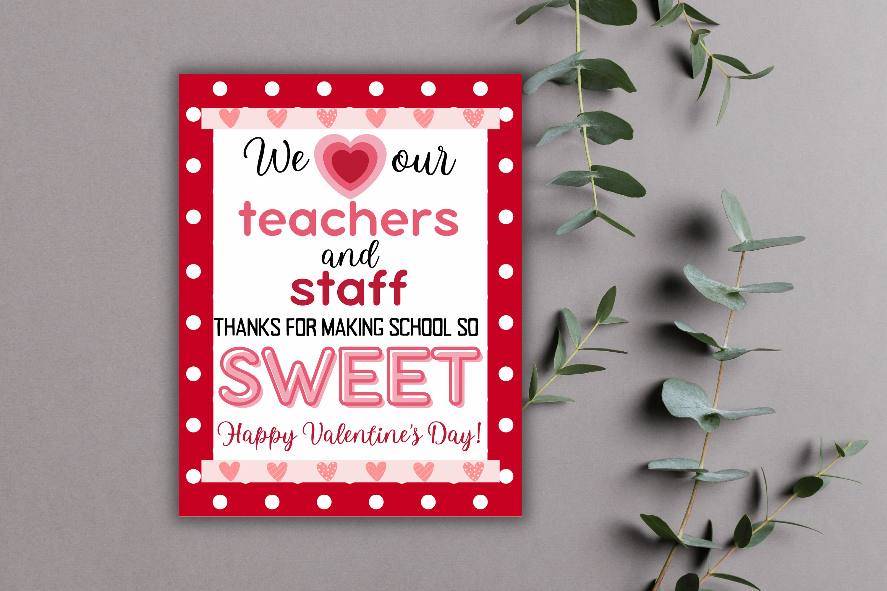 Printable Teachers Valentine's Day Treat Flyer | Teacher Appreciation ...