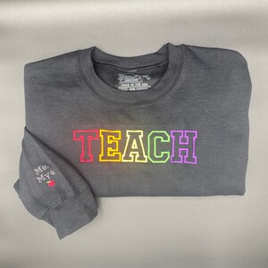 Teach Embroidered Sweatshirt Embroidered Teacher Crewneck - Etsy