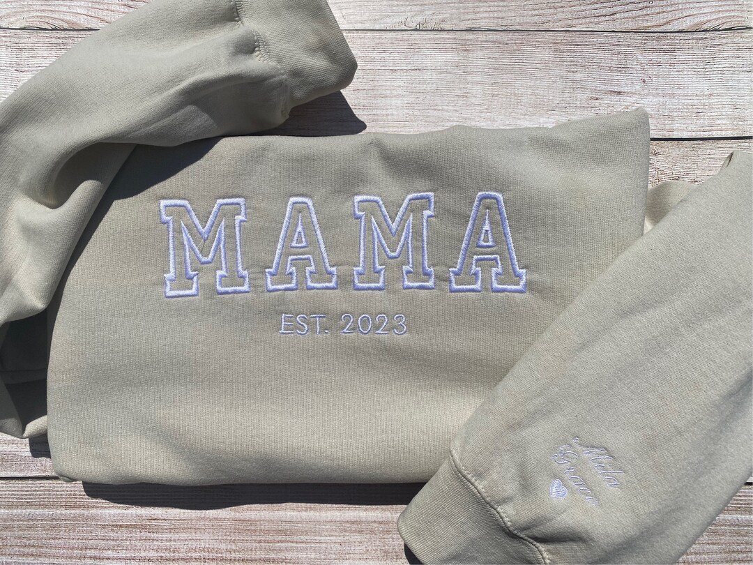 Mama EST Custom Embroidered Sweatshirt, Personalized Sleeve, Crewneck ...