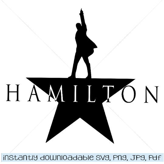 Hamilton - Digital Download Svg, Jpg, Png, Dxf - Etsy