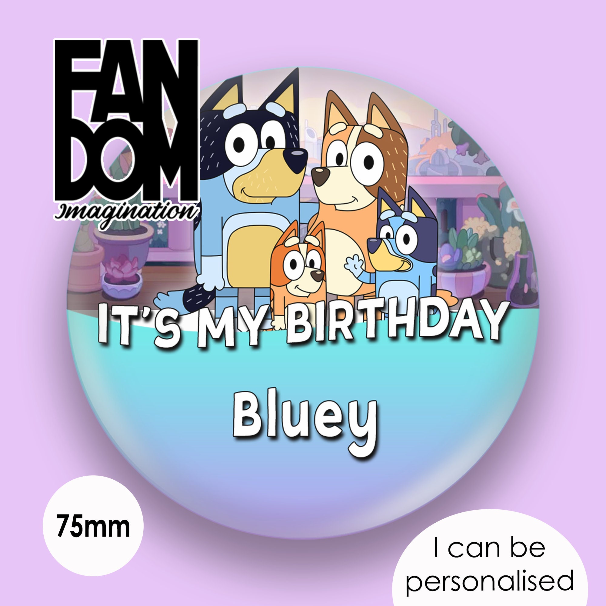 Bluey Family It's My Birthday Bluey Inspired Personalised Custom Button ...
