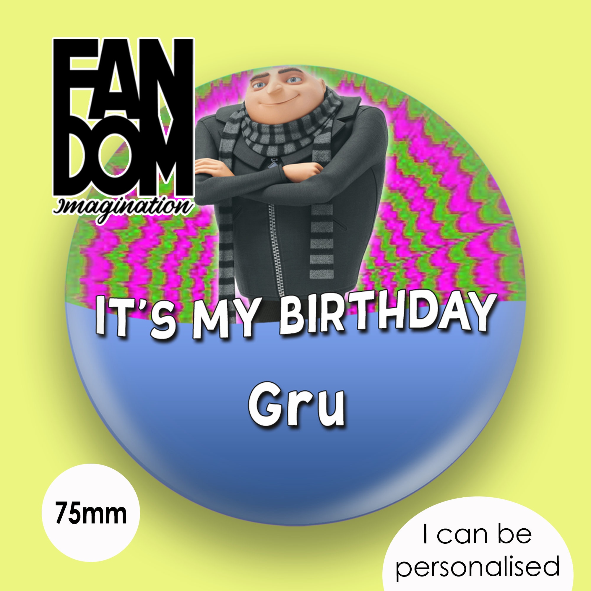 Gru - It's My Birthday - Minions Inspired Personalised Custom Button ...