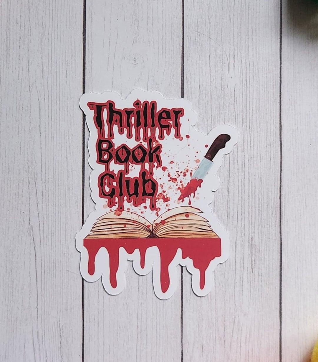 Thriller Book Club Sticker, Bookish Sticker, Book,lover, Mystery ...