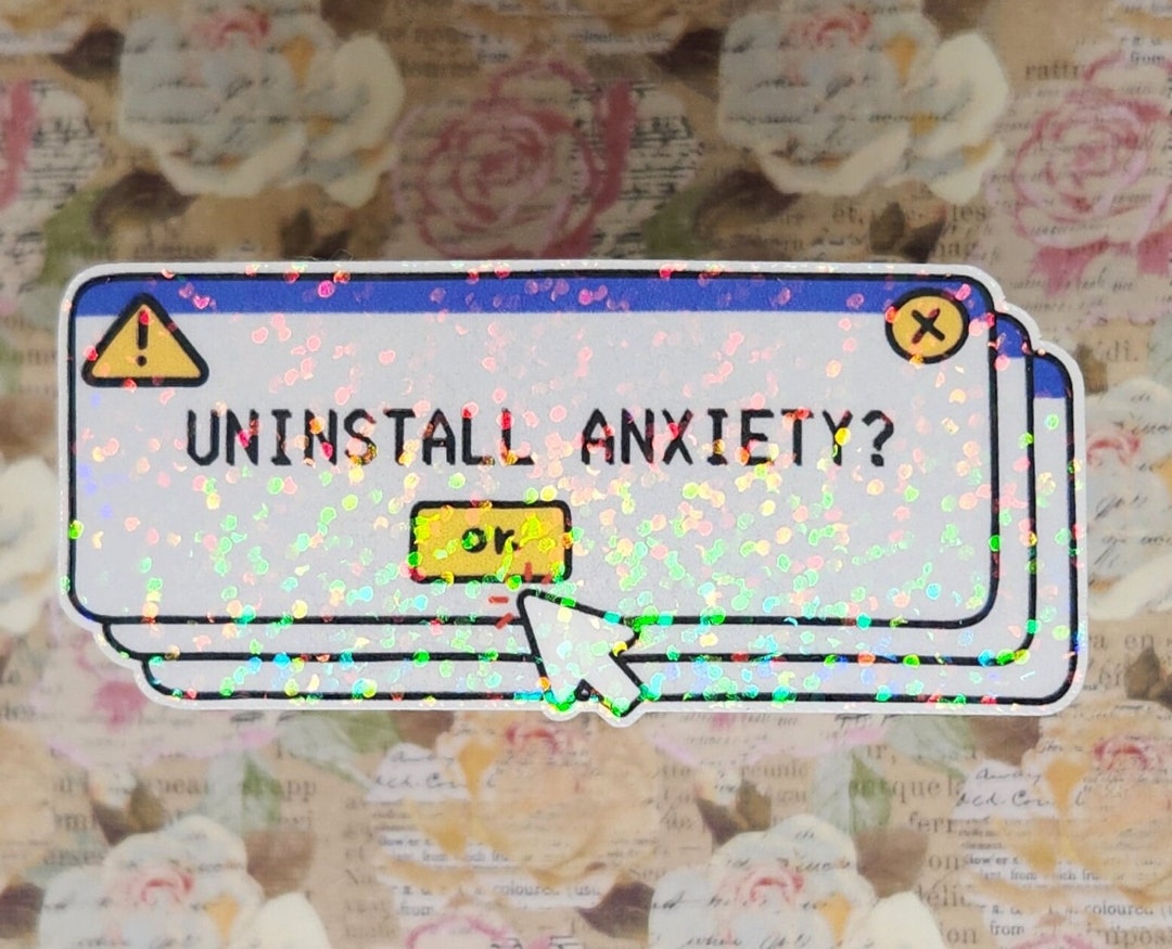 Uninstall Anxiety Anxiety Sticker, You Are Enough, Water Bottle Sticker ...