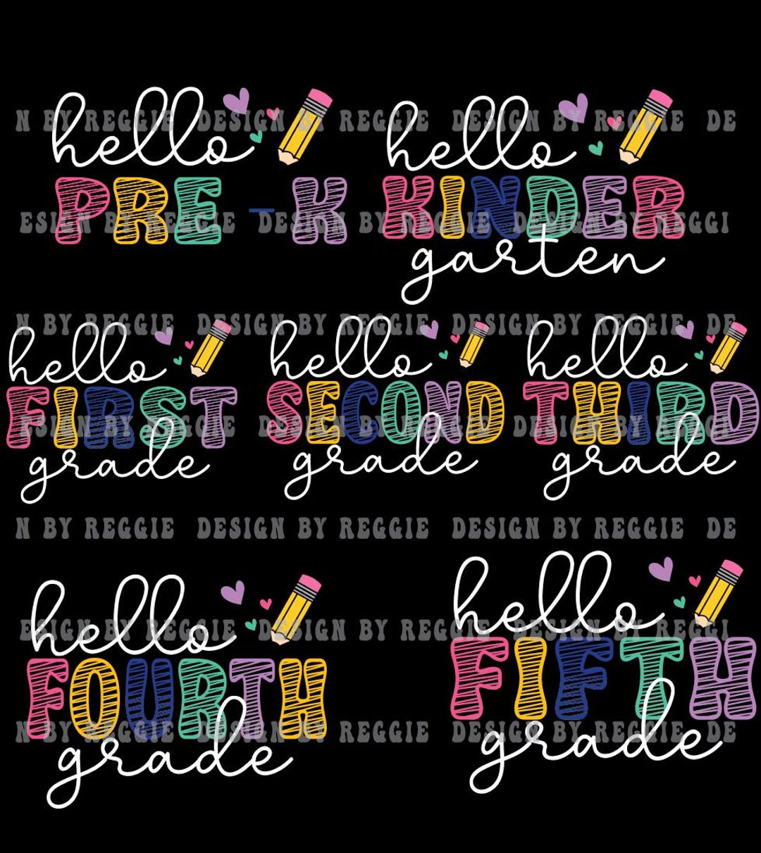 Hello Kindergarten, 1st Grade, 2nd Grade, 3rd Grade, 4th Grade, 5th ...