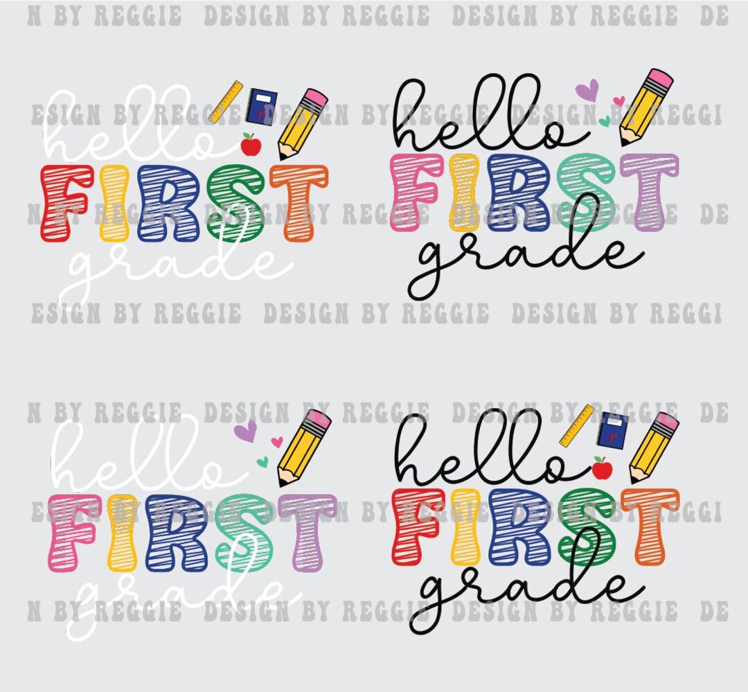 Hello First Grade PNG Bundle First Day of School Shirt Back to School ...