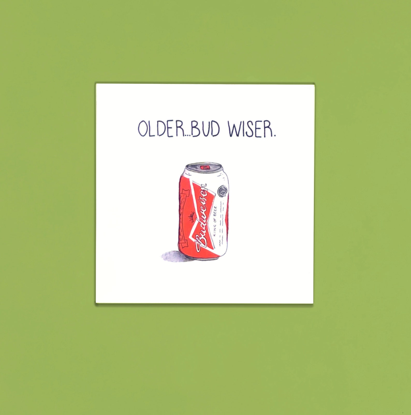 Funny Budweiser Beer Card | Older but Wiser Food Pun | Joke Birthday ...