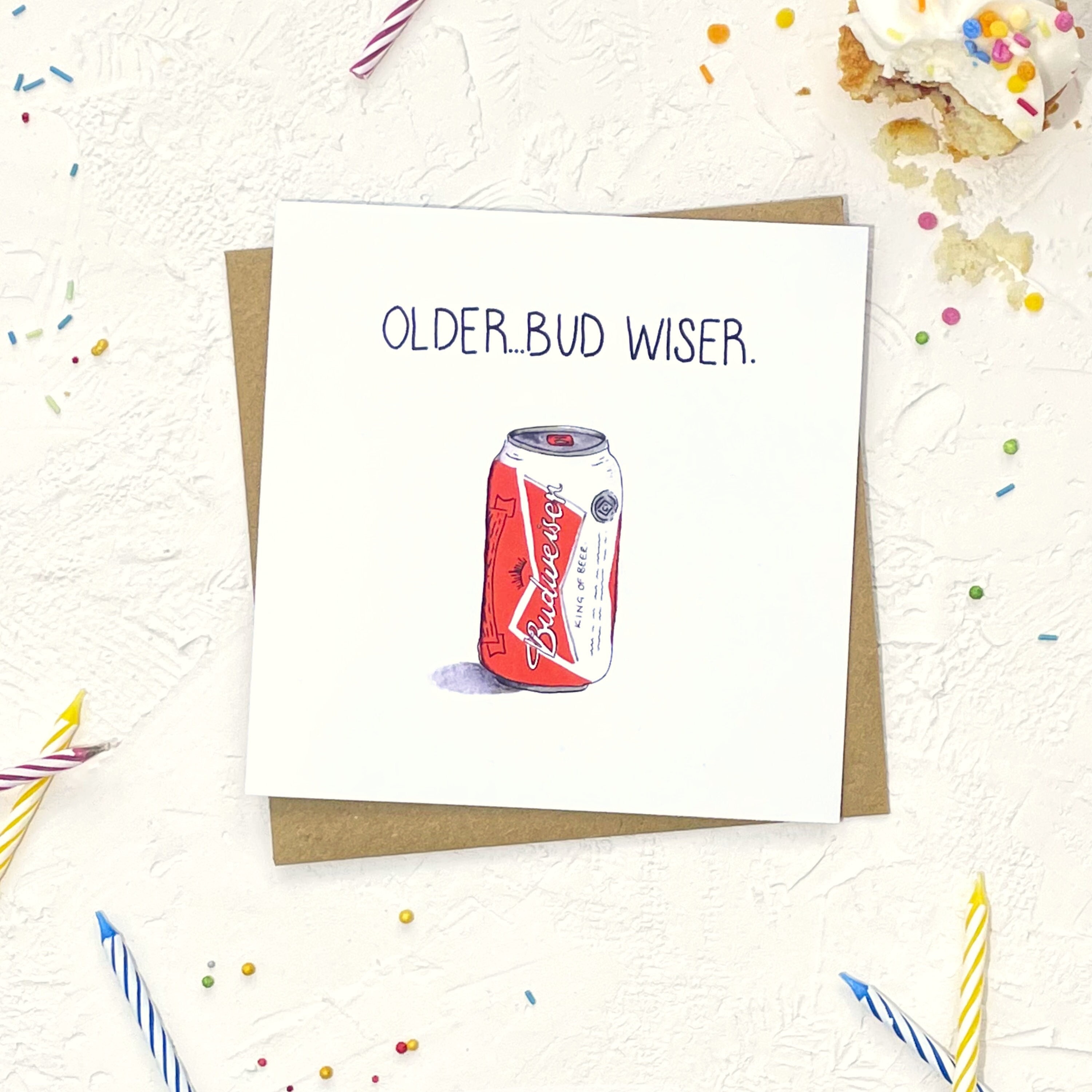 Funny Budweiser Beer Card | Older but Wiser Food Pun | Joke Birthday ...