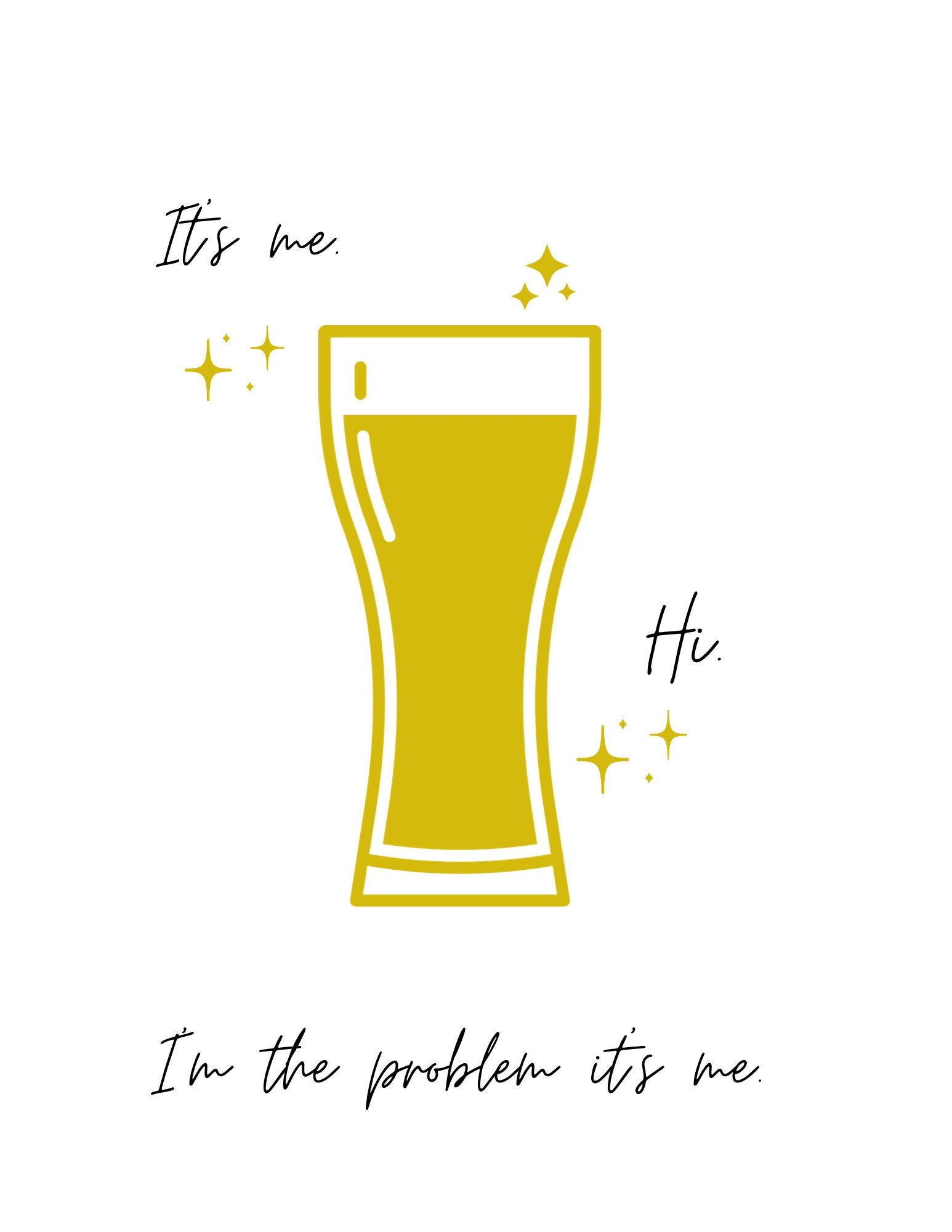 Taylor Swift It's Me, Hi, I'm the Problem Beer Digital Print - Etsy