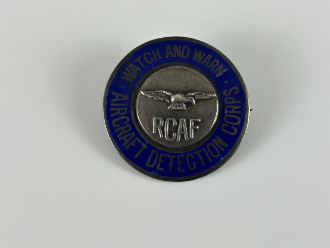 RCAF Metal Pin 1940's Aircraft Detection Corps - Watch and Warn Blue ...