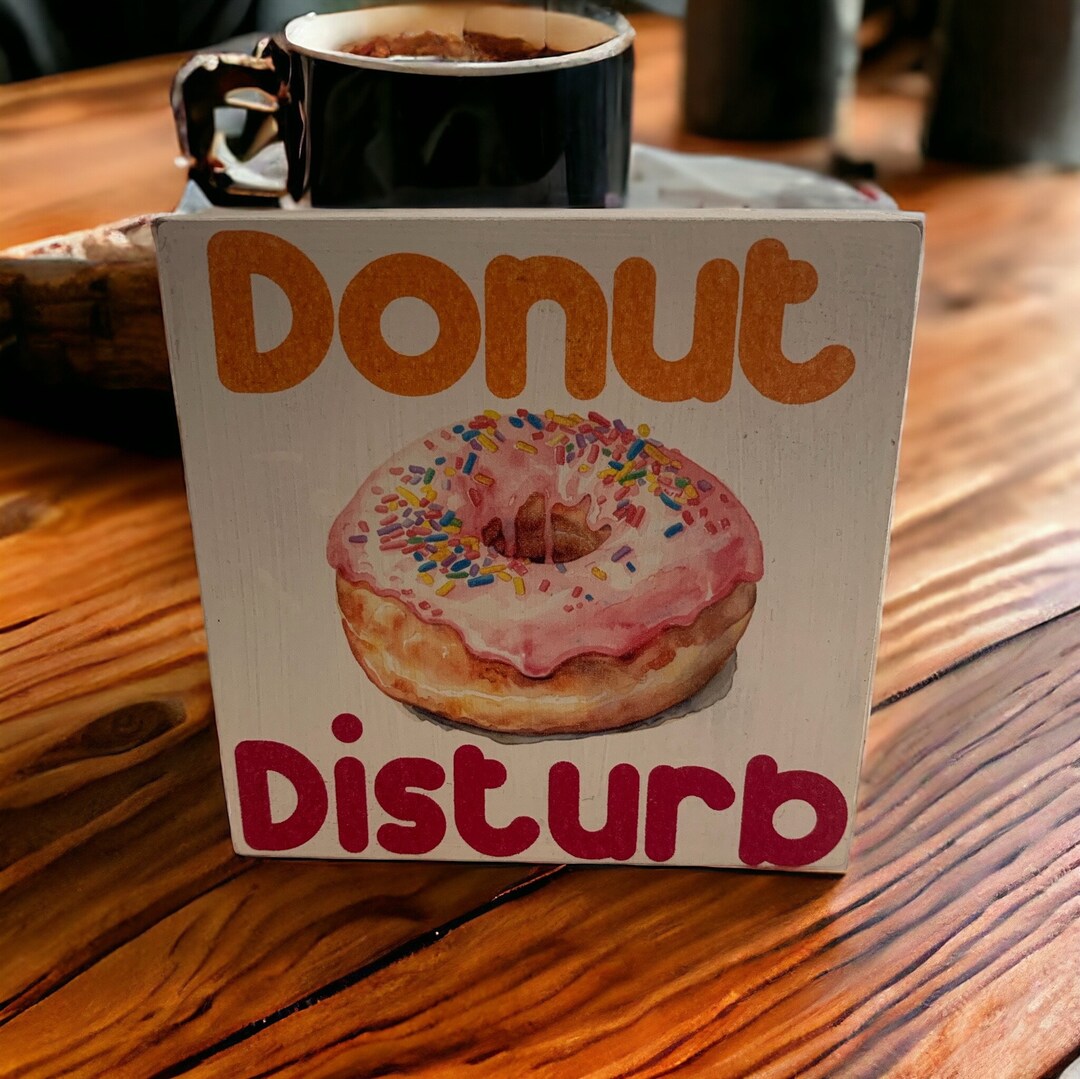 Donut Disturb Sign for Tiered Tray Decor/coffee Bar - Etsy