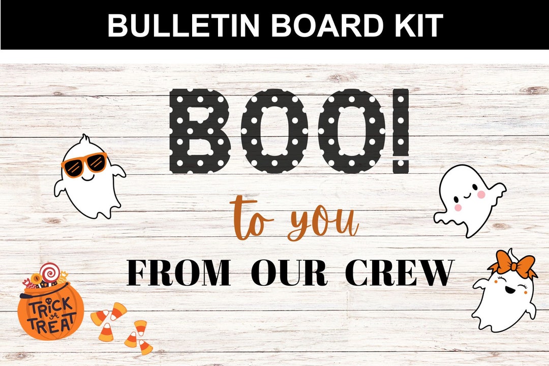 Boo to You From Our Crew Bulletin Board | Fun Halloween Classroom Decor ...