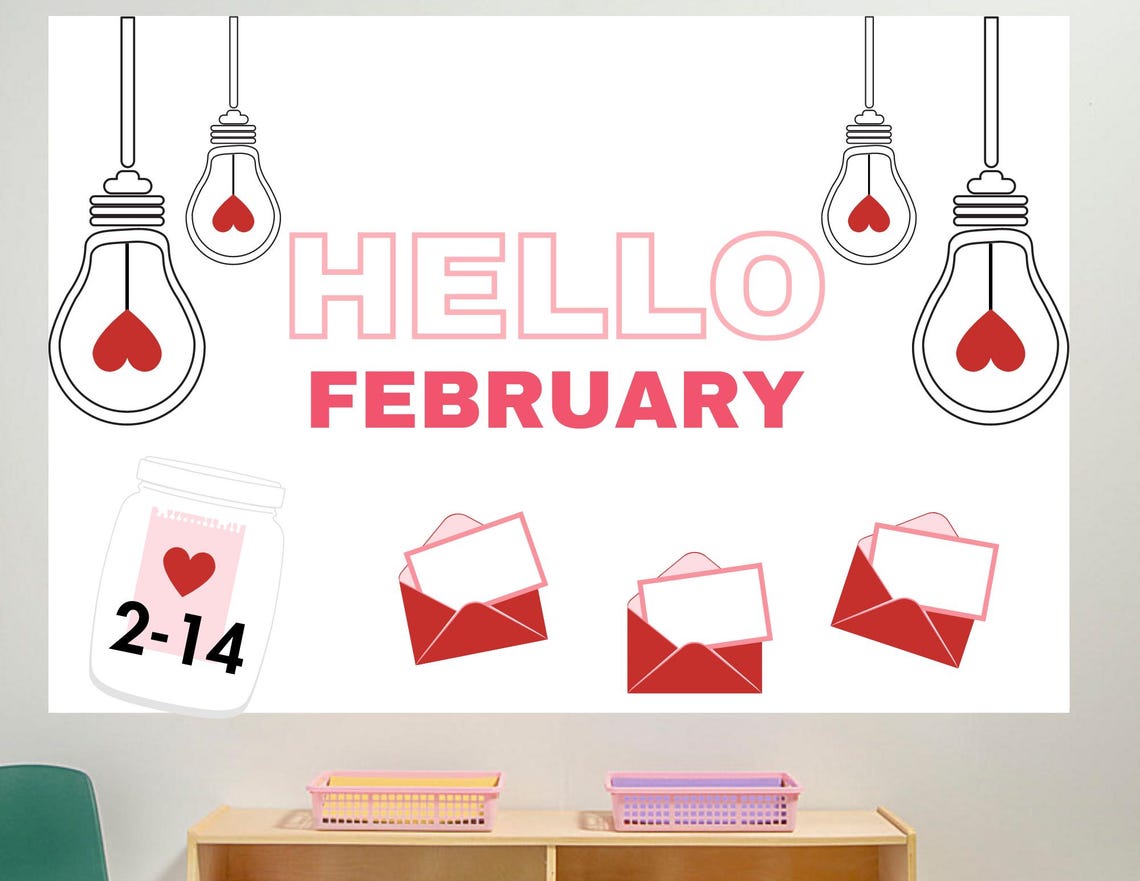 Hello February Valentine Bulletin Board | February Classroom Decor ...