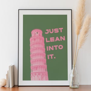Just Lean Into It Printable Wall Art Fun Wall Art Motivational Poster ...