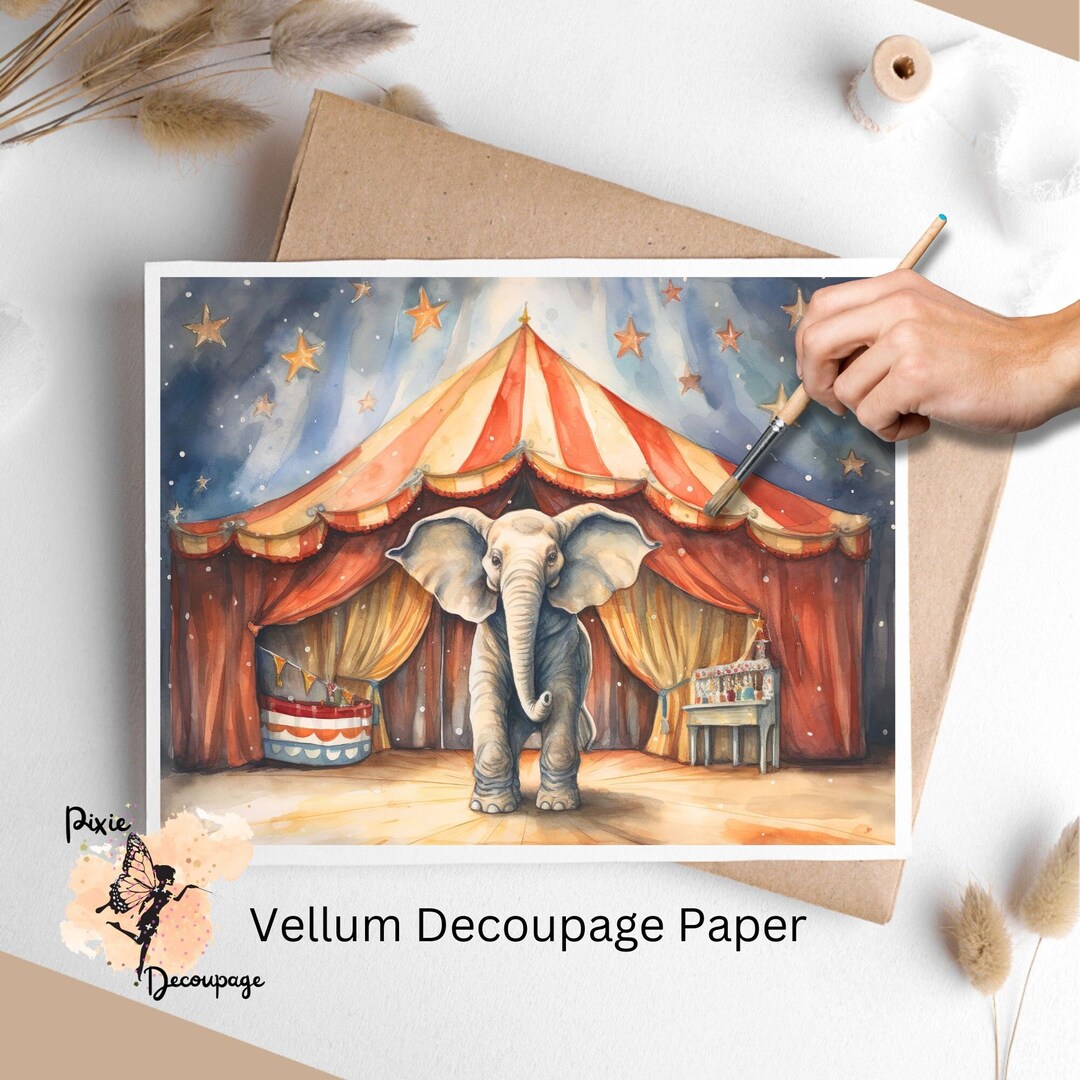 Circus Elephant 2, Vellum Decoupage Paper US Letter Size, Shipped to ...