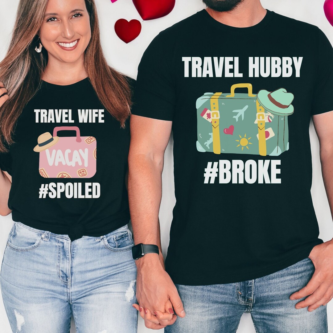 Spoiled Broke Matching Couple Shirt, Spring Break Vacation Shirt for ...
