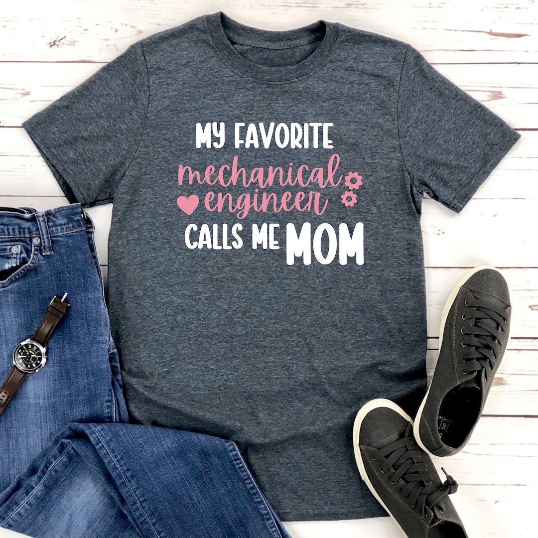 Mom of the Mechanical Engineer T-shirt, Engineer Mom T Shirt, Engineering Mom Gift for Her ...