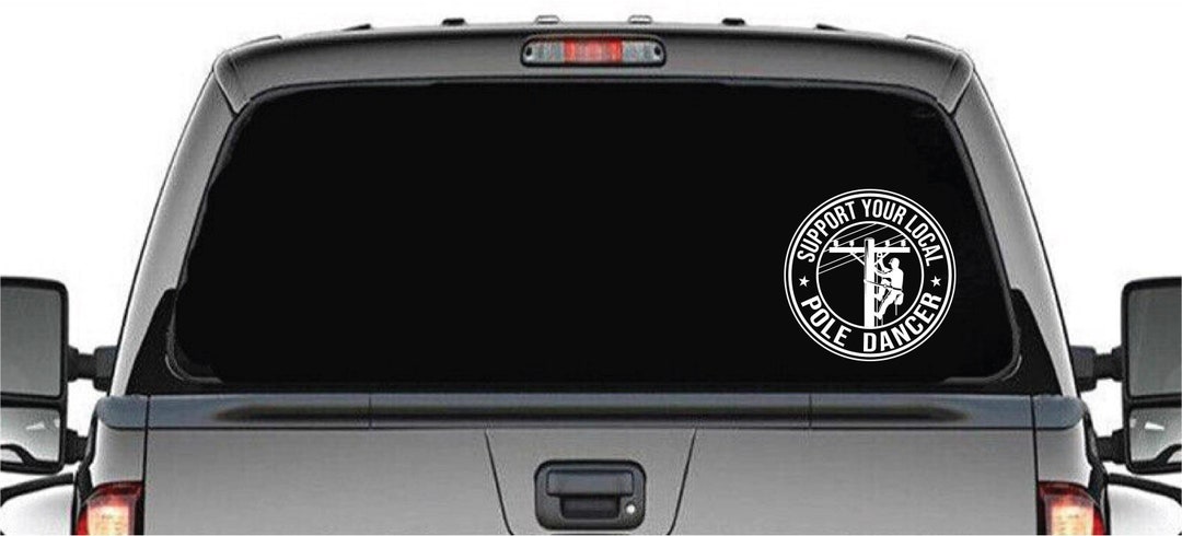 Lineman Decal, Lineman Sticker, Local Pole Dancer Lineman, Lineman Car ...