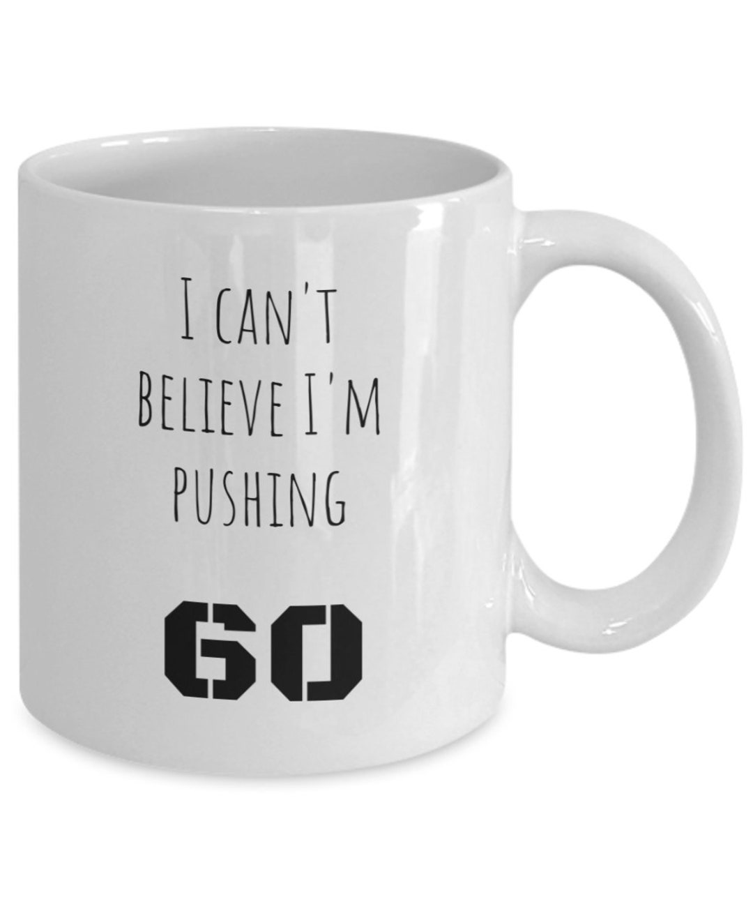 Pushing 60, 60 Year Old Gift - Etsy