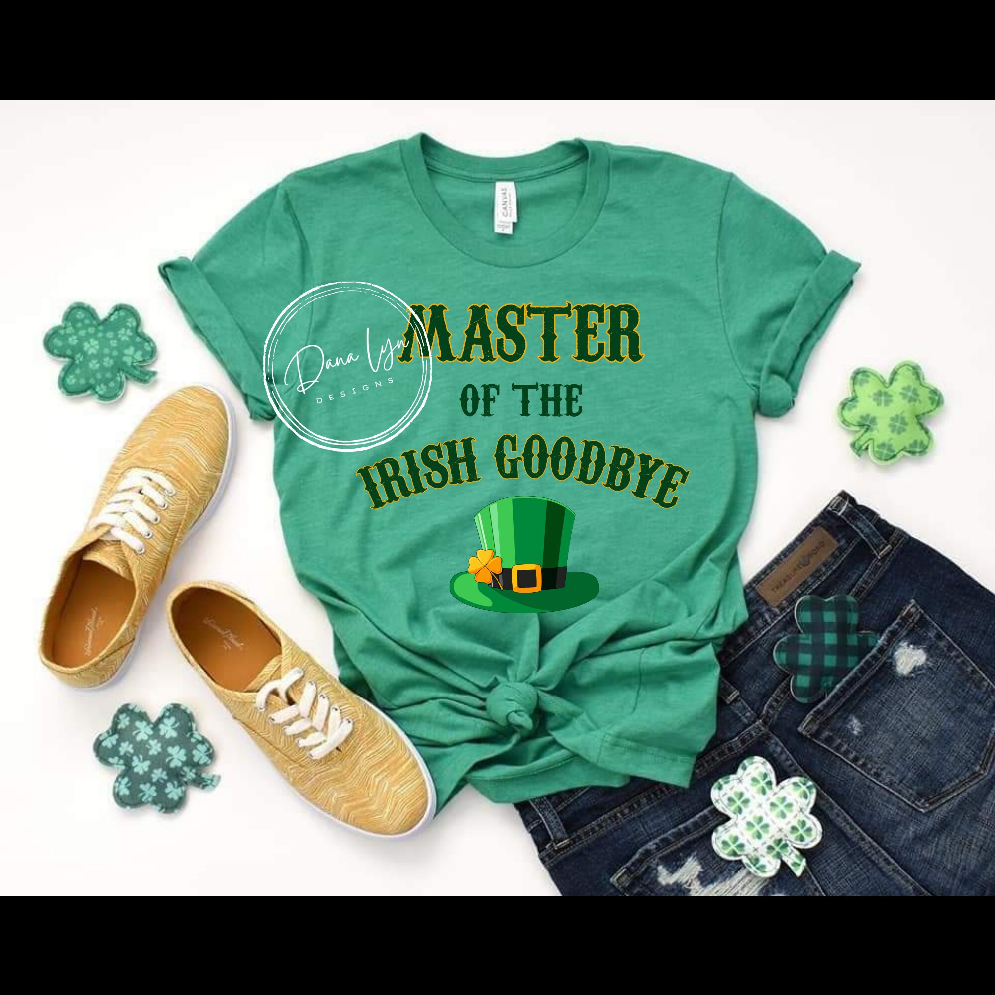 Master of the Irish Goodbye, PNG SVG JPG St Patricks Day Irish Shamrock ...