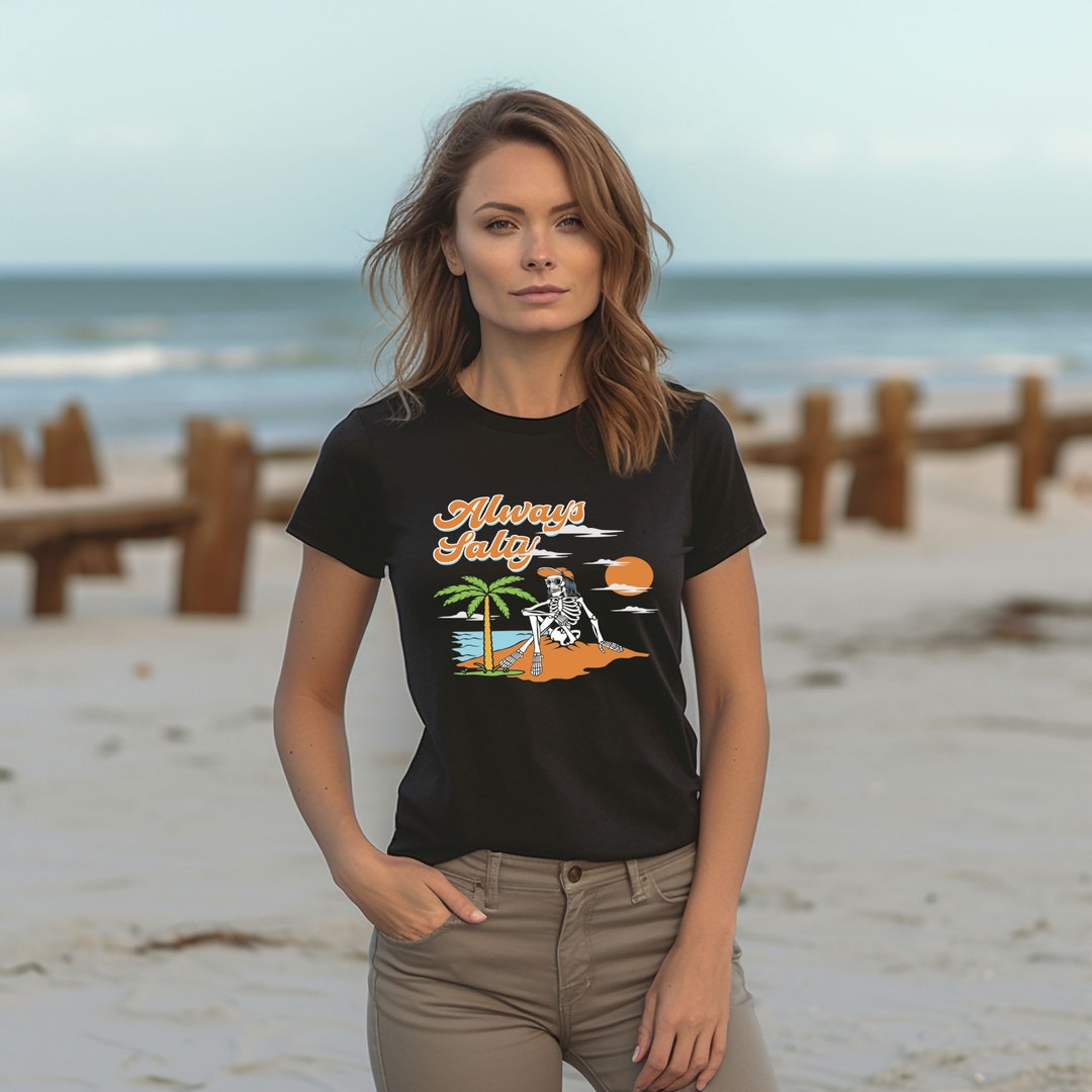 Always Salty Skeleton Beach Shirt, Surf Skeleton Tee, Summer Vacation ...