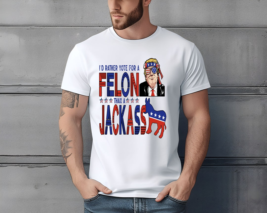 Voting for the Felon Shirt, Funny Trump Shirt, President Trump Shirt ...
