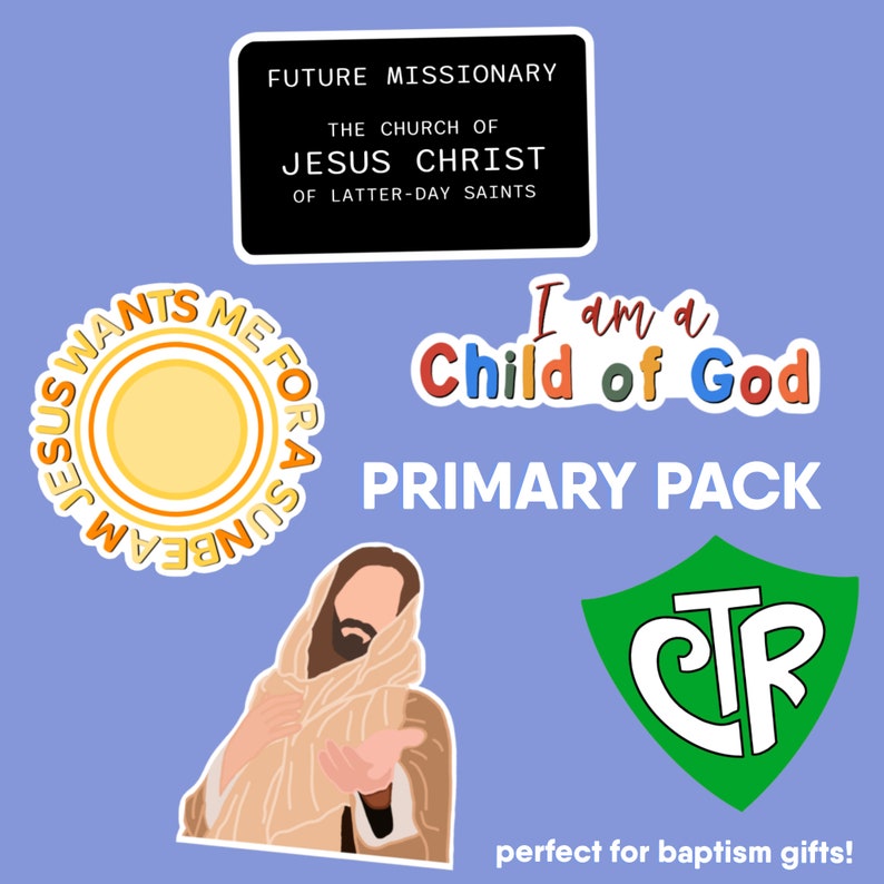 LDS Primary Sticker Pack - LDS Baptism Sticker Pack | Child of God ...