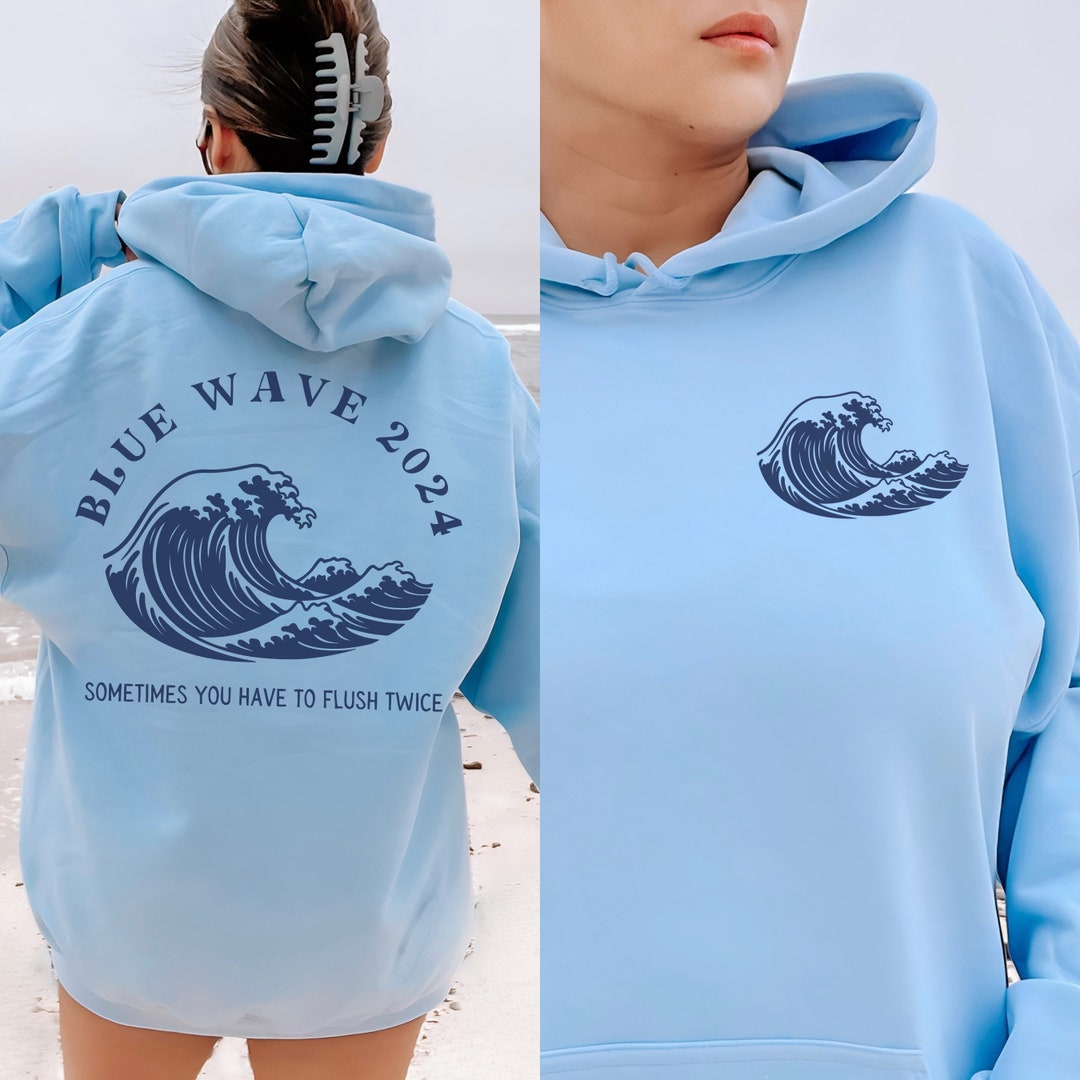 Blue Wave 2024 Hoodie Shirt Kamala Harris President Sweatshirt Anti ...
