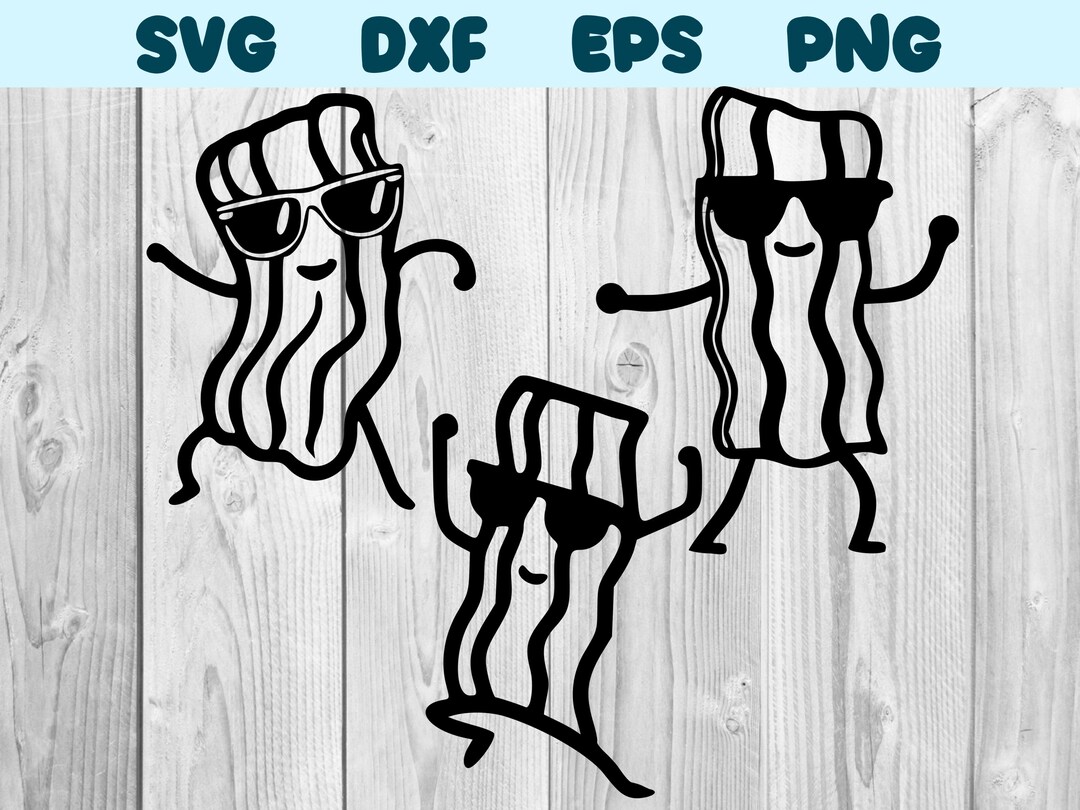 Bacon Wearing Sunglasses Svg Bacon With Sunglasses Png Bacon Dancing ...