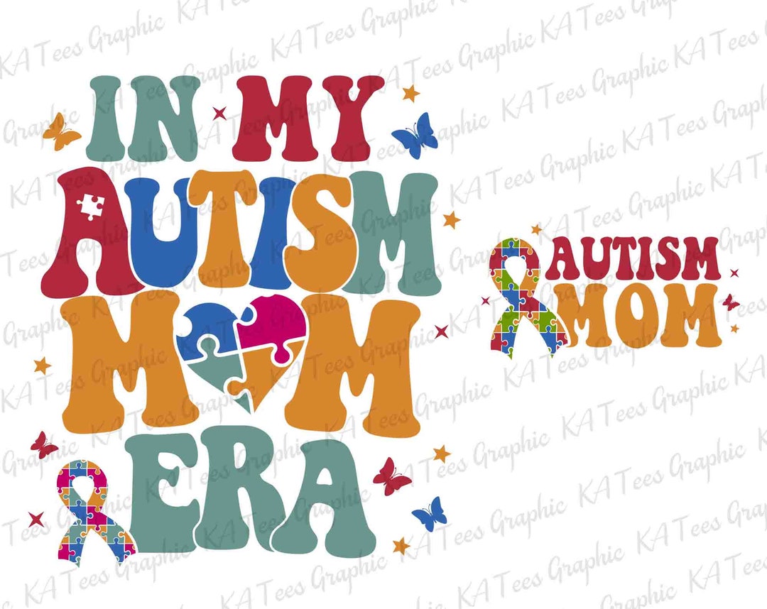 In My Autism Mom Era SVG, Autism Life Svg, Autism Mom Svg, Mother's Day ...
