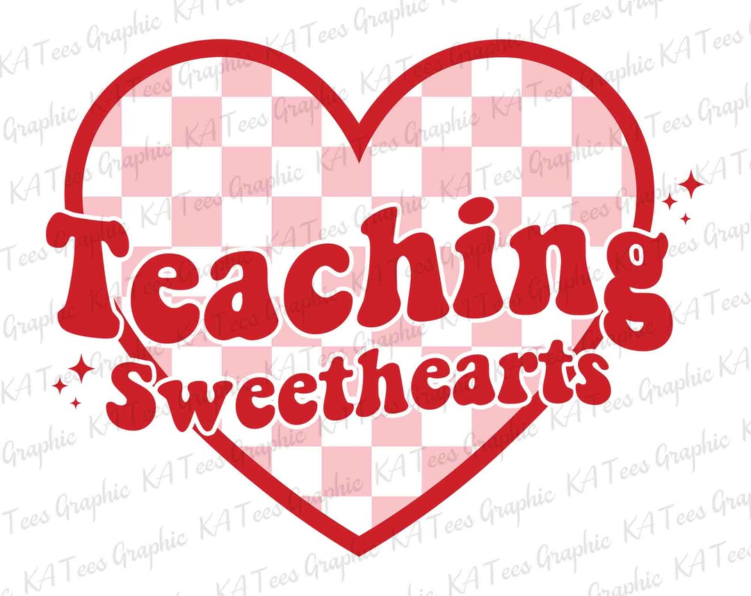 Teaching Sweethearts SVG, Teacher Valentines Svg, Valentines Day Svg ...
